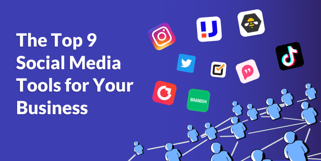 The Top 16 Social Media Tools for Your Business - Blog Nachonacho