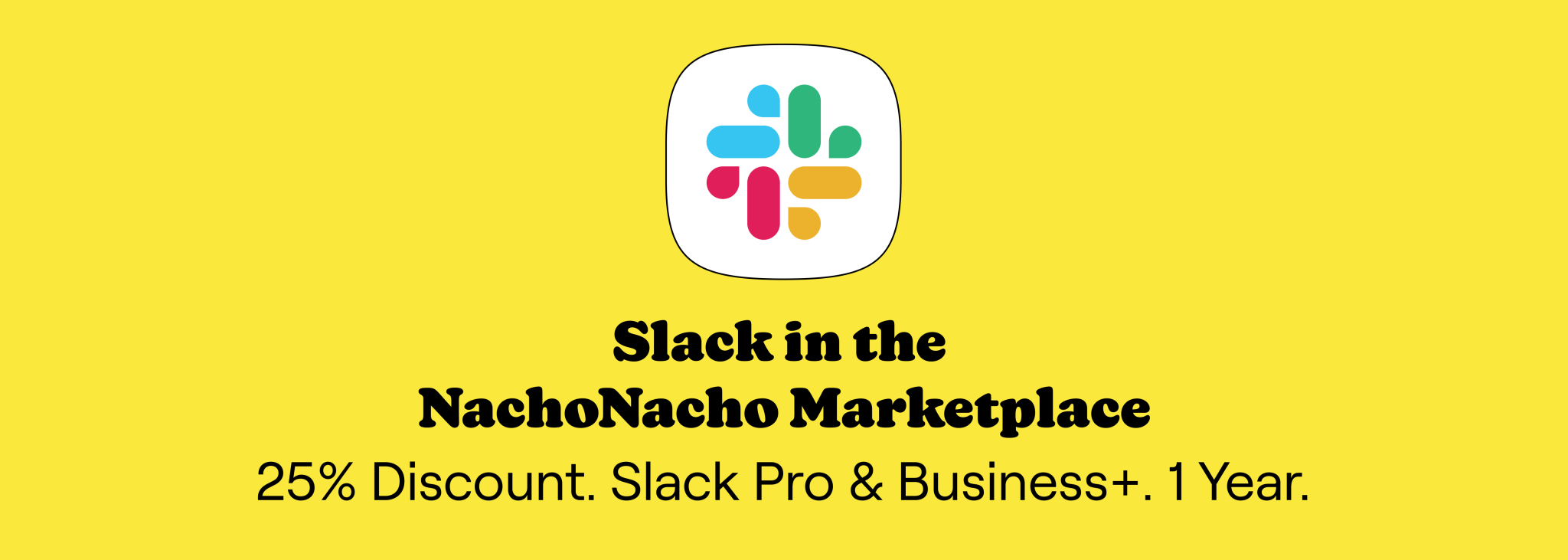 The Best Slack Discounts, Promo Codes, and Coupons - Blog Nachonacho